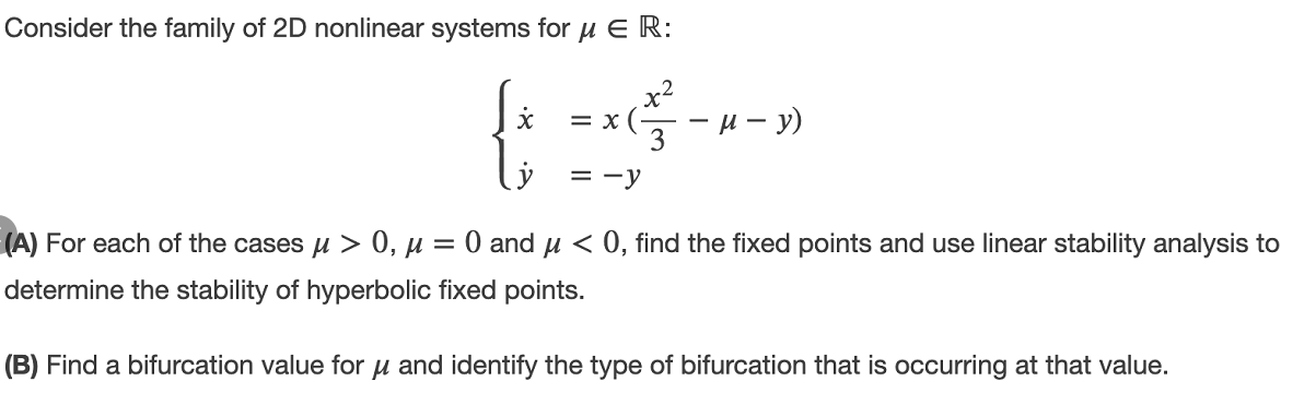 Solved Consider the family of 2D nonlinear systems for ji E | Chegg.com
