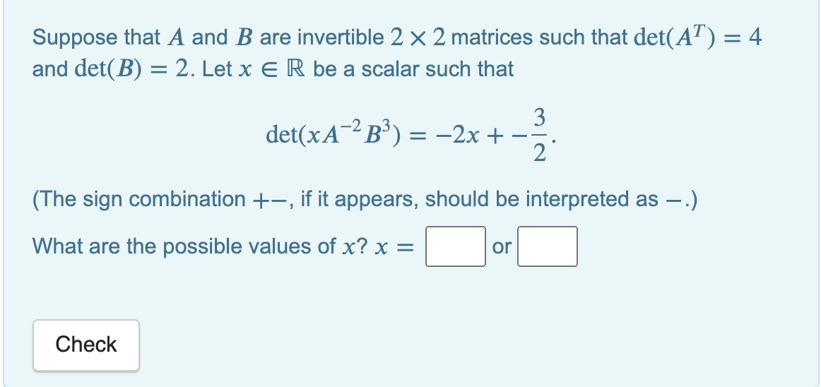 Solved Suppose that A and B are invertible 2 x 2 matrices | Chegg.com