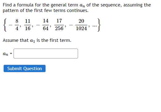 Solved Find a formula for the general term an of the | Chegg.com