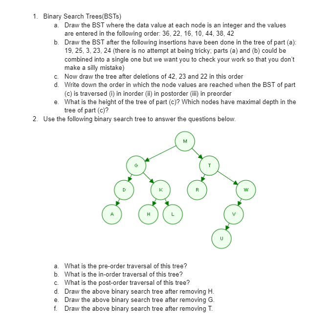 1. Binary Search Trees(BST) a. Draw the BST where the | Chegg.com