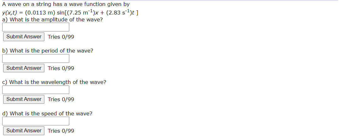 Solved A Wave On A String Has A Wave Function Given By 