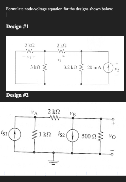 Solved Formulate node-voltage equation for the designs shown | Chegg.com