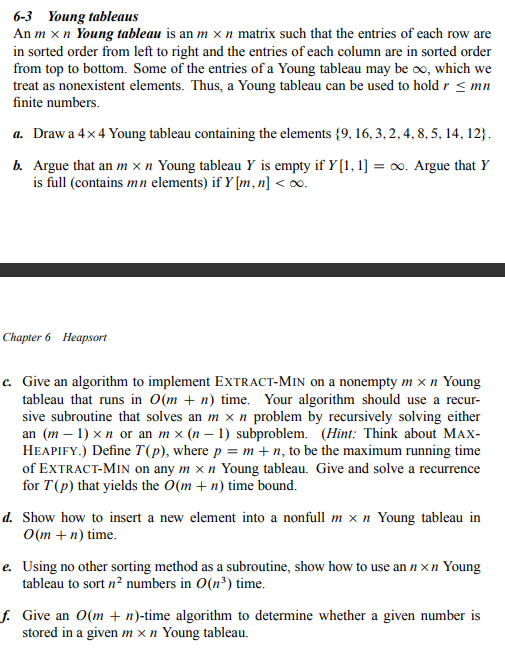 Solved 6-3 Young tableaus An m xn Young tableau is an m x n | Chegg.com