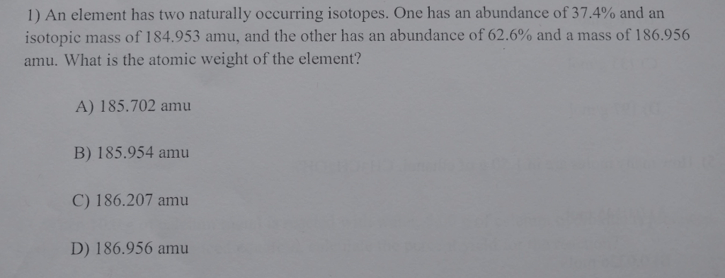 Solved 1) An element has two naturally occurring isotopes. | Chegg.com
