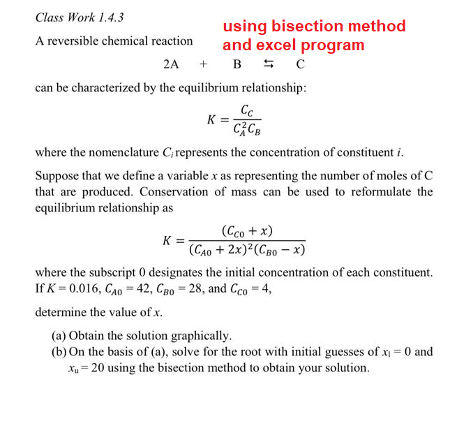 Solved Class Work 143 Using Bisection Method A Reversible 6149