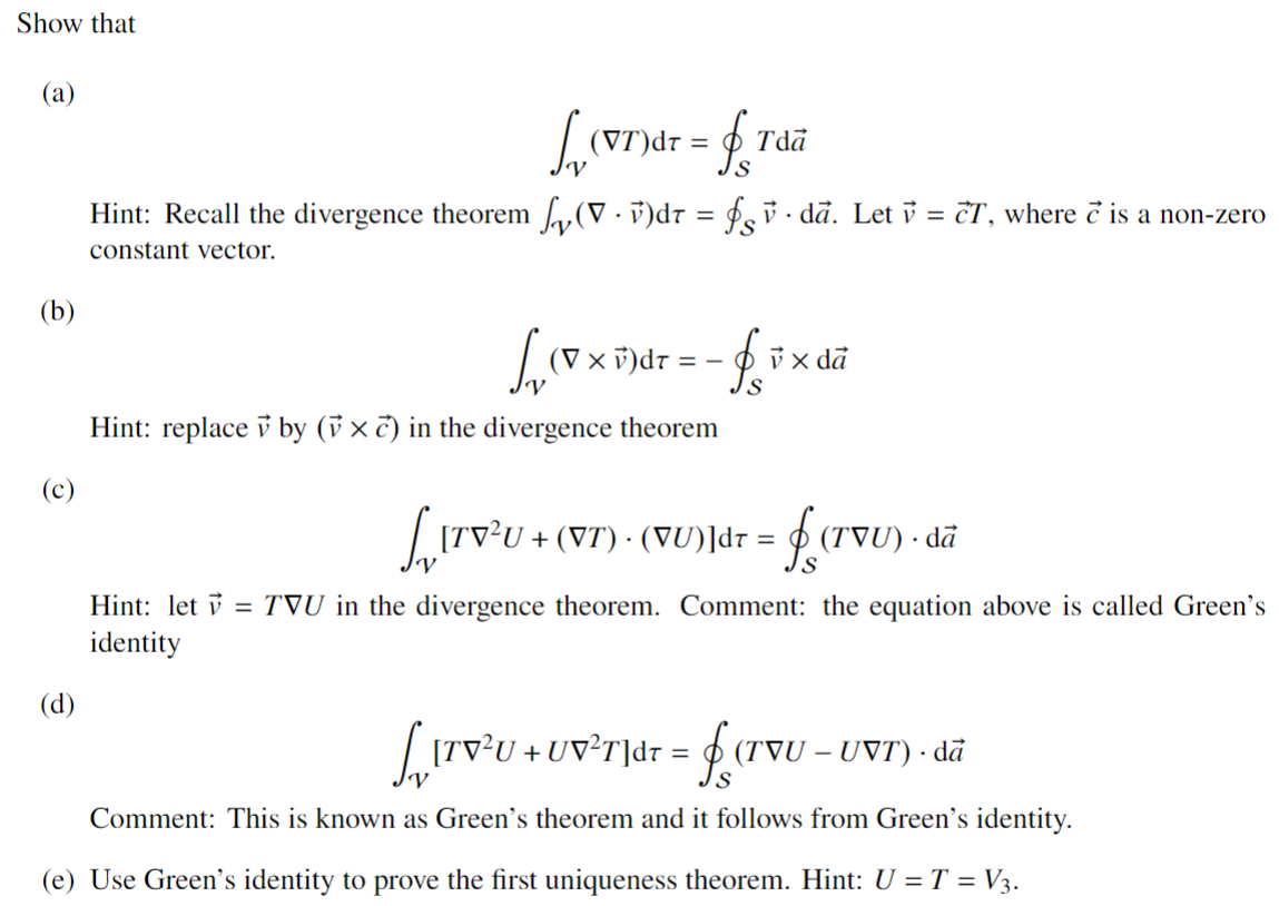 Solved Show that (a) ∫V(∇T)dτ=∮ST da Hint: Recall the | Chegg.com