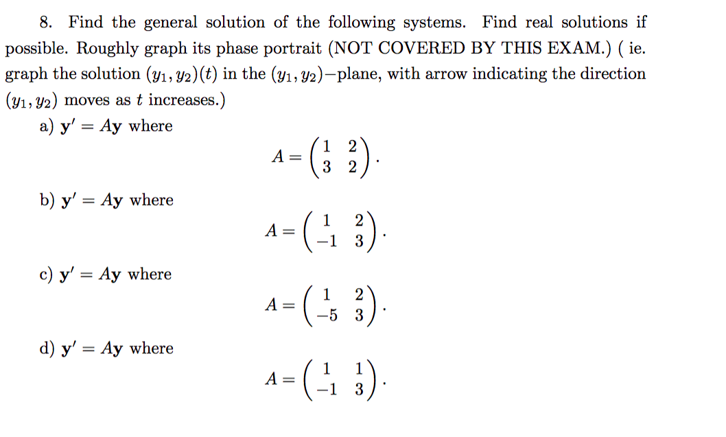 Solved 8. Find the general solution of the following | Chegg.com