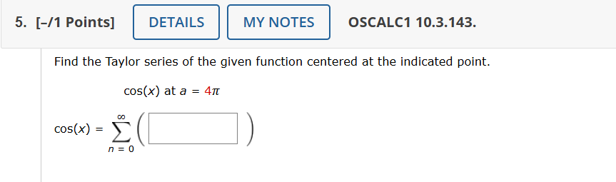Solved Find the Taylor series of the given function centered | Chegg.com