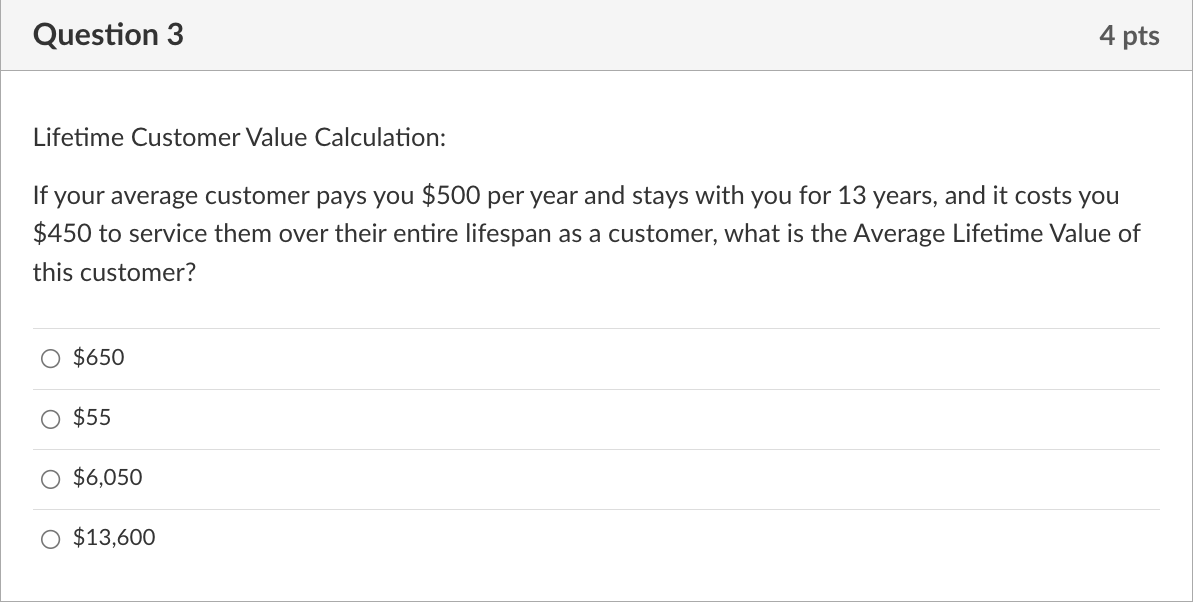 Solved Lifetime Customer Value Calculation: If your average | Chegg.com