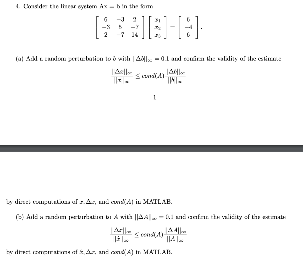 Solved 4. Consider the linear system Ax - b in the form -3 | Chegg.com