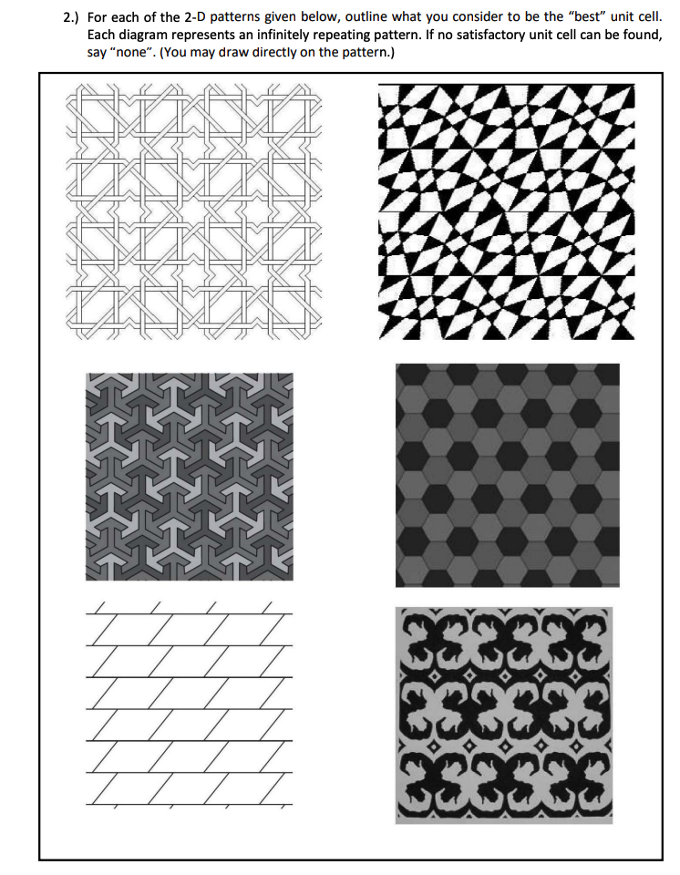 2.) For each of the 2-D patterns given below, outline | Chegg.com