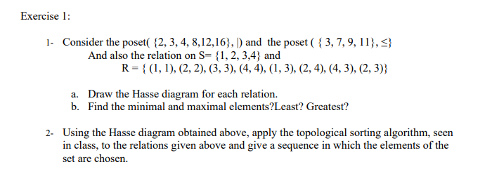Solved 1). Consider the poset( {2, 3, 4, 8,12,16}, |) and | Chegg.com