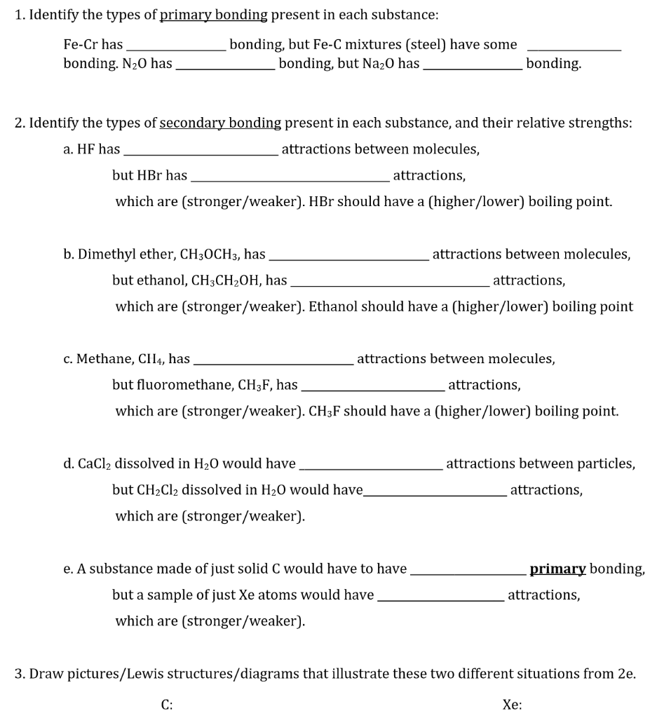 Solved 1. Identify the types of primary bonding present in | Chegg.com