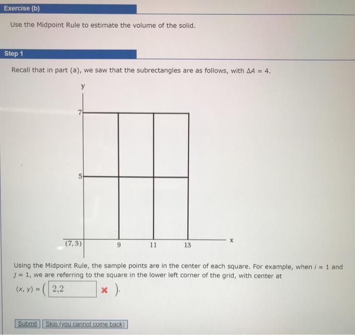 Solved Exercise (b) Use the Midpoint Rule to estimate the | Chegg.com