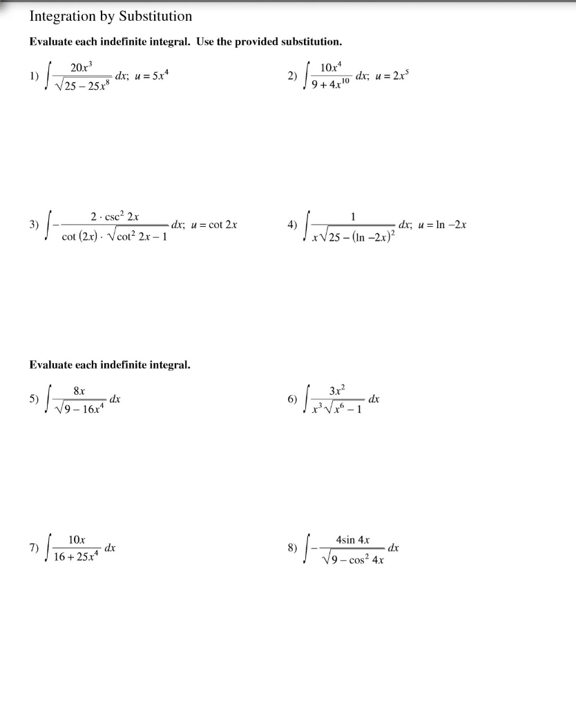 Solved Integration by Substitution Evaluate each indefinite | Chegg.com