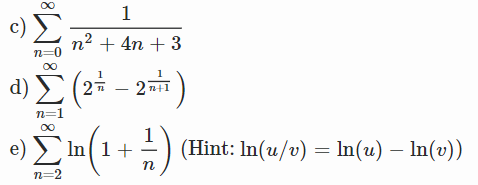 Solved Write each series as a telescoping sum, find a | Chegg.com