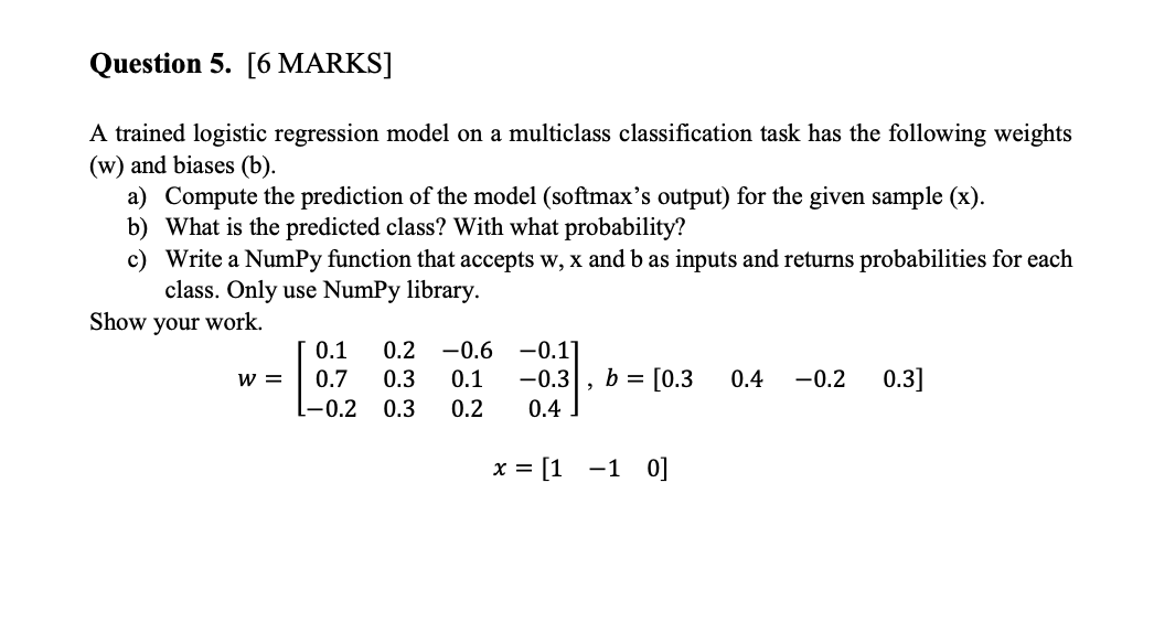 Solved A trained logistic regression model on a multiclass | Chegg.com