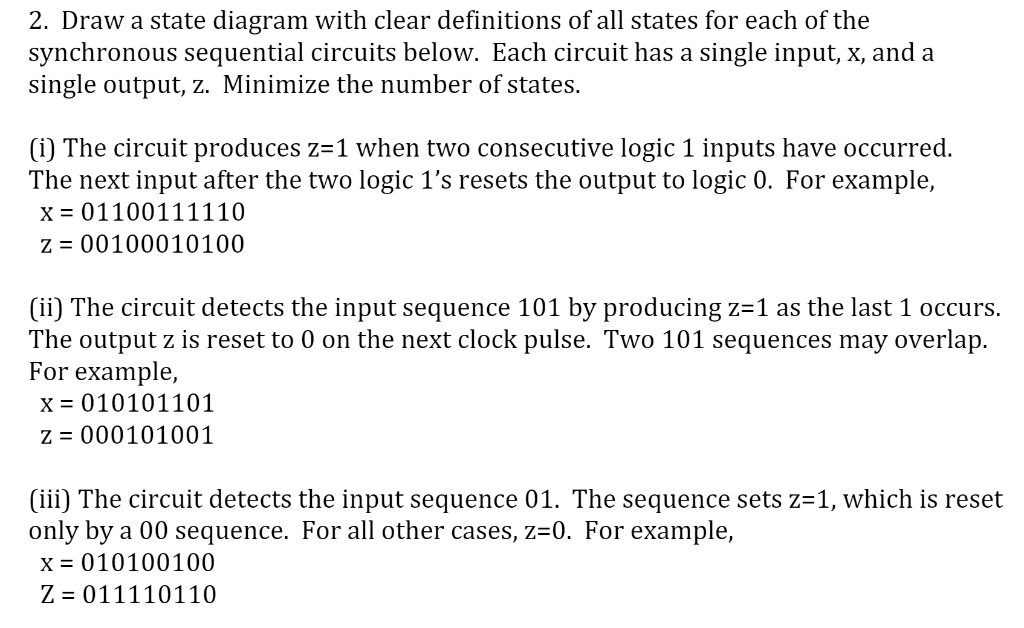 Solved 2. Draw a state diagram with clear definitions of all | Chegg.com