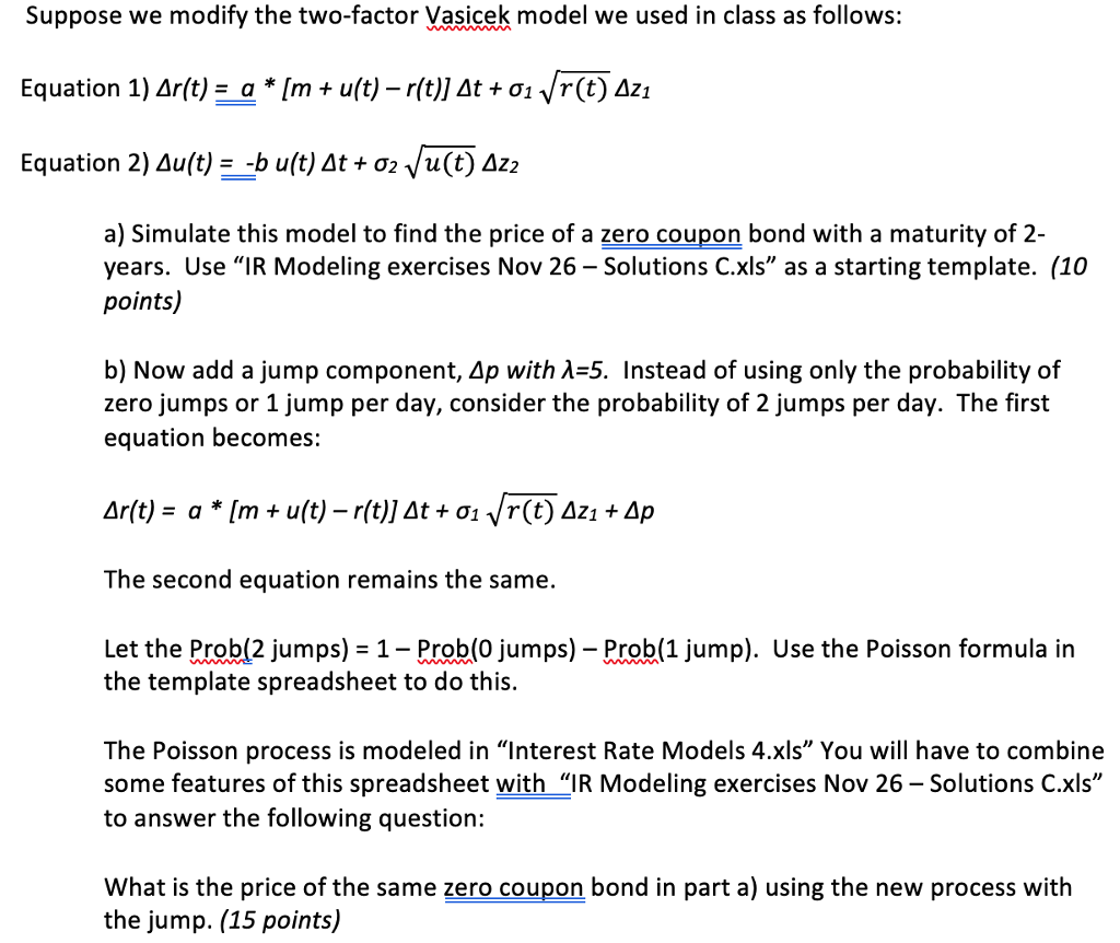 Suppose we modify the two-factor Vasicek model we | Chegg.com