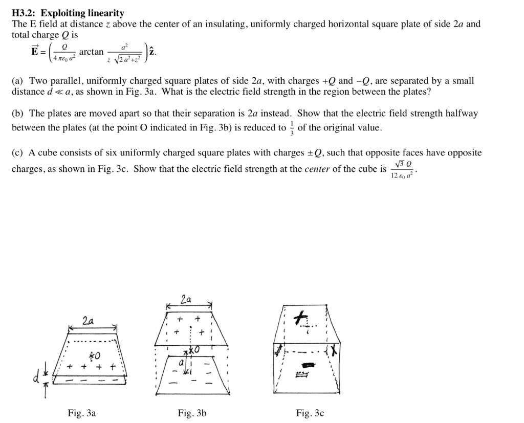 Solved H3.2: Exploiting linearity The E field at distance z | Chegg.com