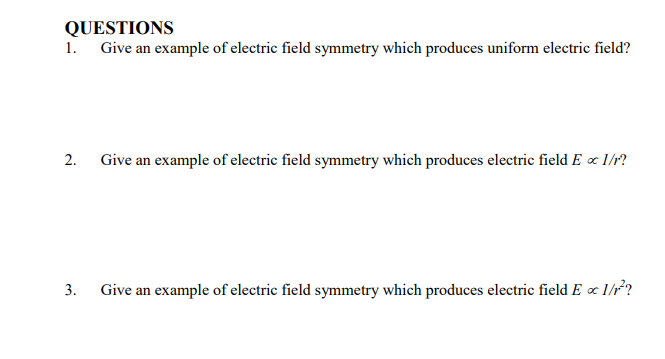 Solved QUESTIONS 1. Give an example of electric field | Chegg.com