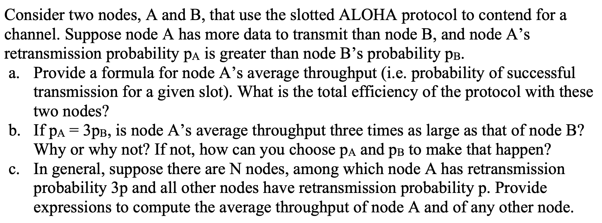 Solved Consider Two Nodes A And B That Use The Slotted