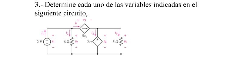 Solved 3.- Determine cada uno de las variables indicadas en | Chegg.com
