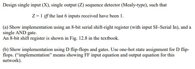 Solved Design single input (X), single output (2) sequence | Chegg.com