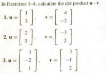 Solved In Exercises 1-4, calculate the dot product u⋅v. l. | Chegg.com