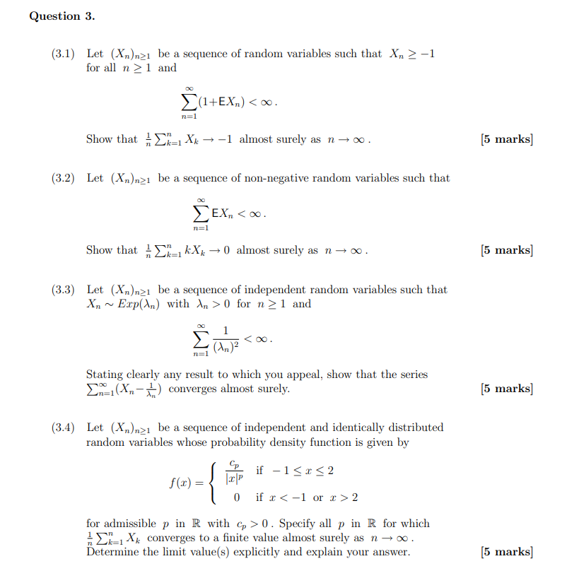 Solved Question 3. (3.1) Let (Xn)n21 be a sequence of random | Chegg.com