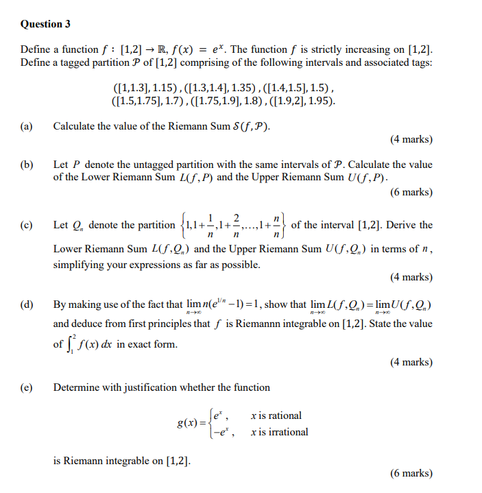 Question 3 Define a function f:[1,2]→R,f(x)=ex. The | Chegg.com