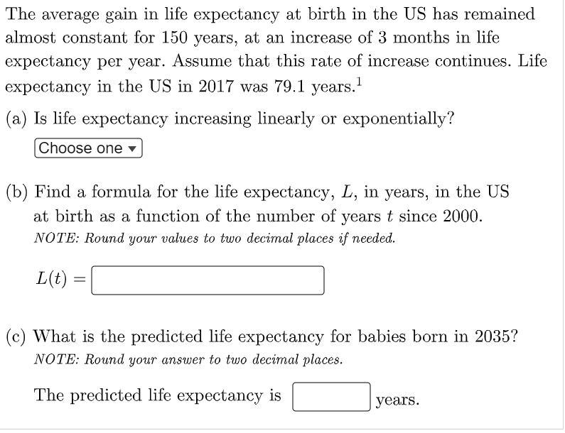 Solved The average gain in life expectancy at birth in the | Chegg.com