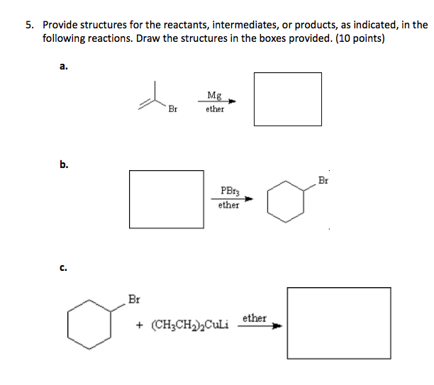 Solved 5. Provide structures for the reactants, | Chegg.com