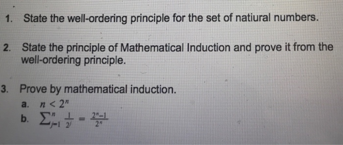 Solved 1. State the well-ordering principle for the set of | Chegg.com