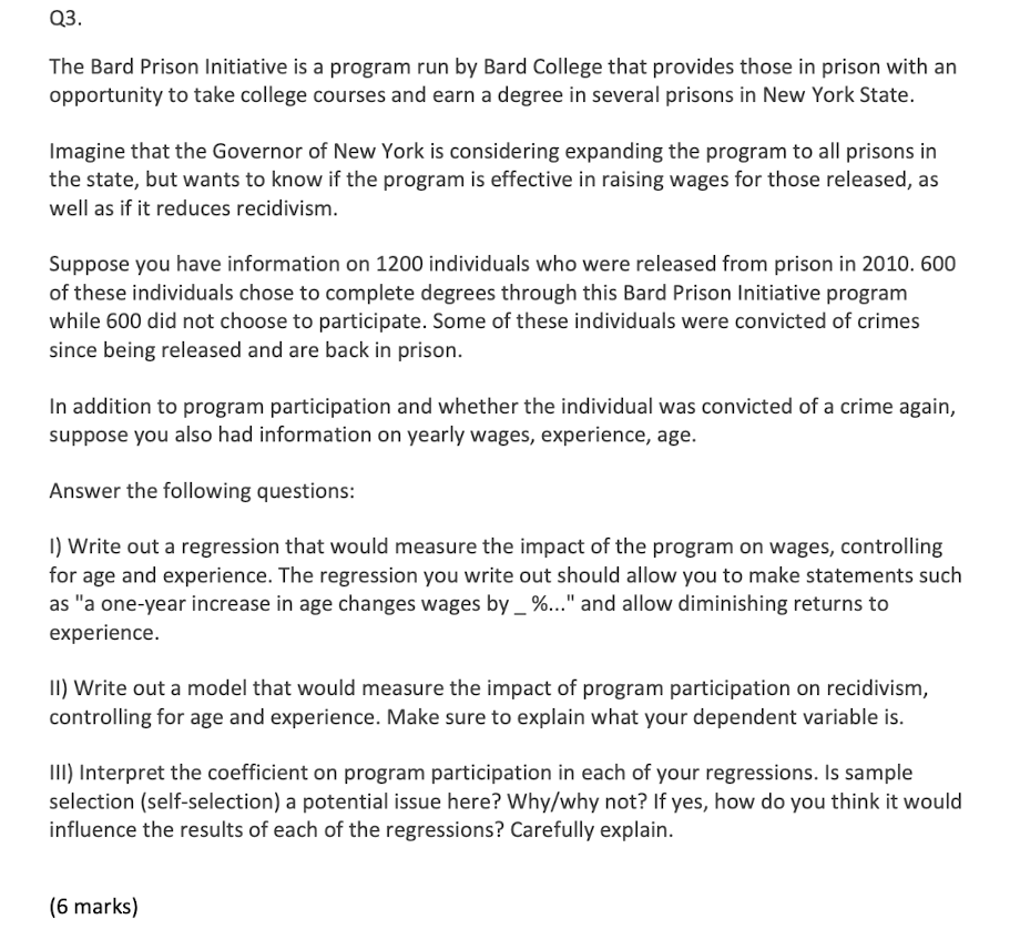 Solved Q3. The Bard Prison Initiative is a program run by | Chegg.com