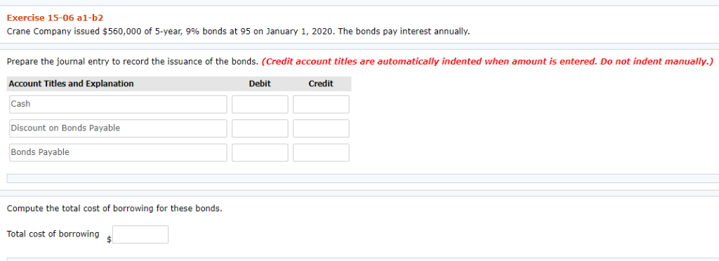 Solved Exercise 15-06 a1-b2 Crane Company issued $560,000 of | Chegg.com
