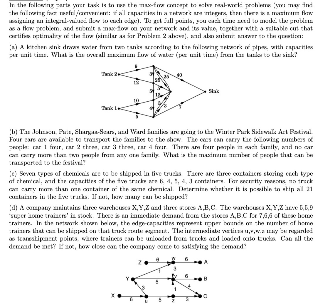 Solved In the following parts your task is to use the | Chegg.com