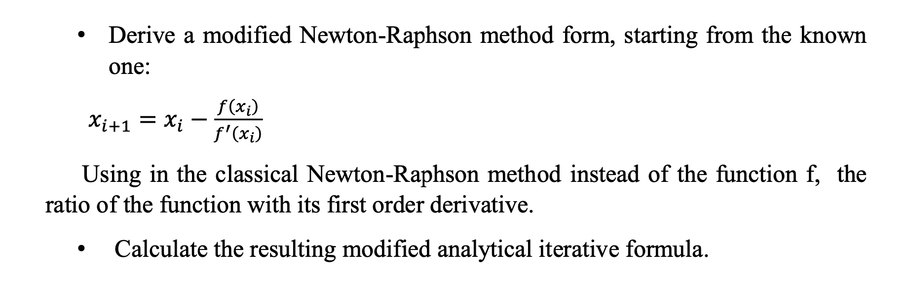 - Derive a modified Newton-Raphson method form, | Chegg.com