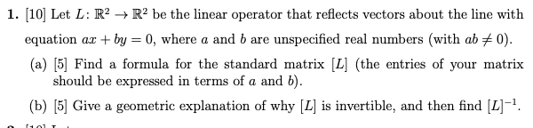 Solved 1. [10] Let L: R2 + R2 be the linear operator that | Chegg.com