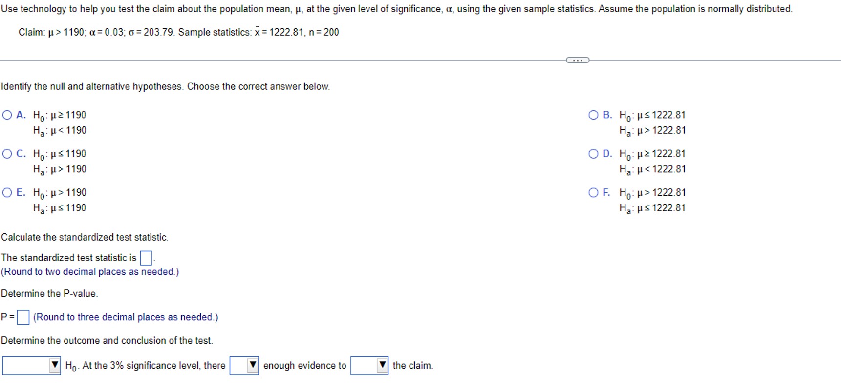 Solved Use technology to help you test the claim about the | Chegg.com