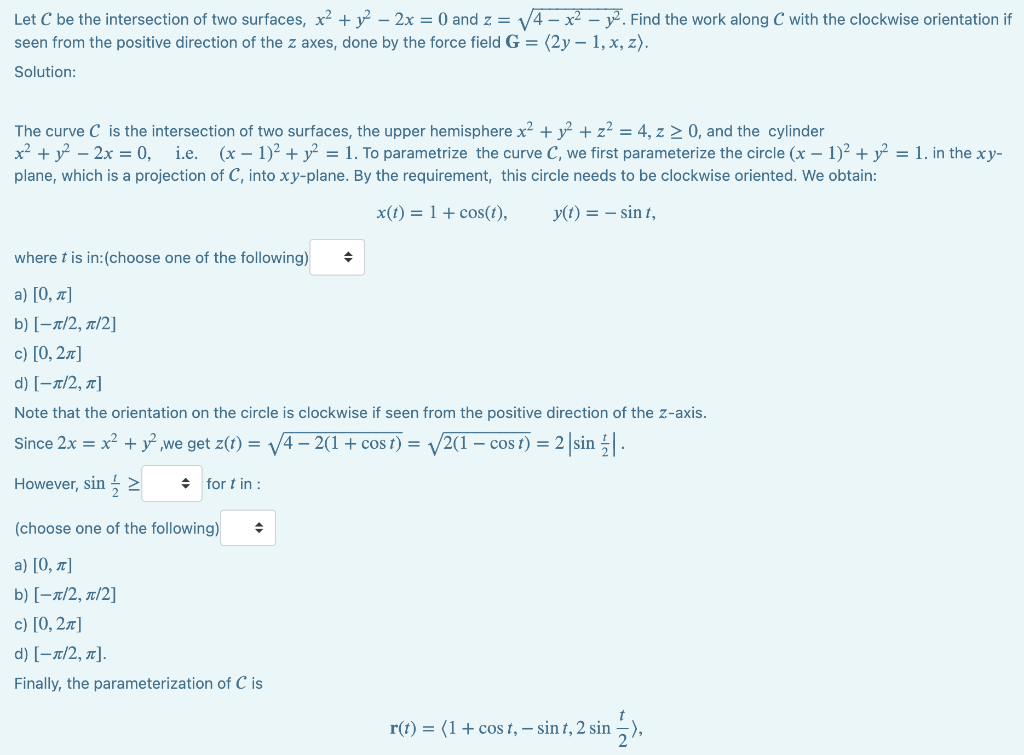 Solved Let C be the intersection of two surfaces, x2+y2−2x=0 | Chegg.com