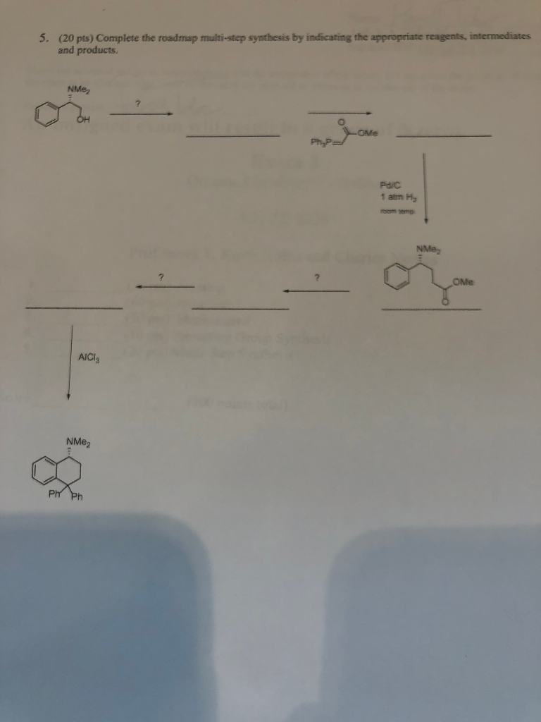 Solved 5. (20 pts) Complete the roadmap multi-step synthesis | Chegg.com
