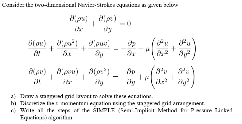 Solved Consider the two-dimensional Navier-Strokes equations | Chegg.com