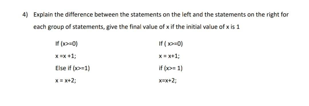 Solved 4) Explain the difference between the statements on | Chegg.com