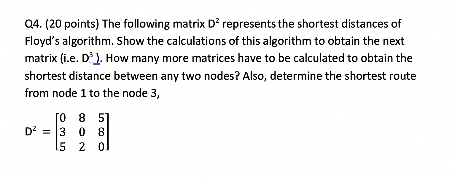 Q4. (20 points) The following matrix D2 represents | Chegg.com