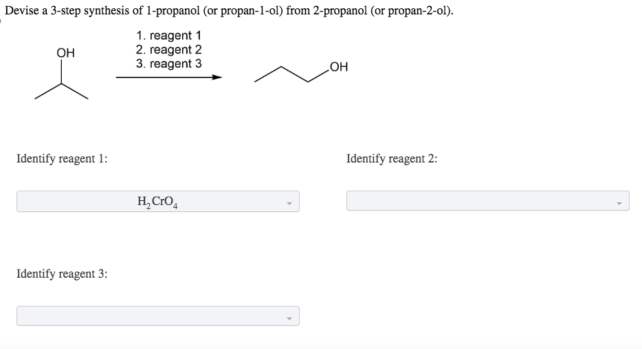 Solved Devise a 3-step synthesis of 1-propanol (or | Chegg.com
