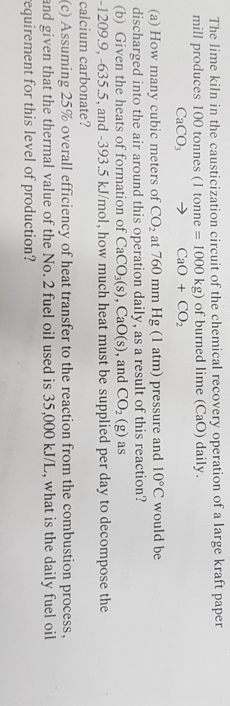 Solved The lime kiln in the causticization circuit of the | Chegg.com