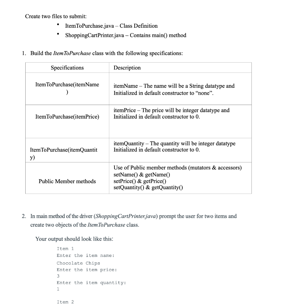 Solved Create Two Files To Submit Itemtopurchasejava