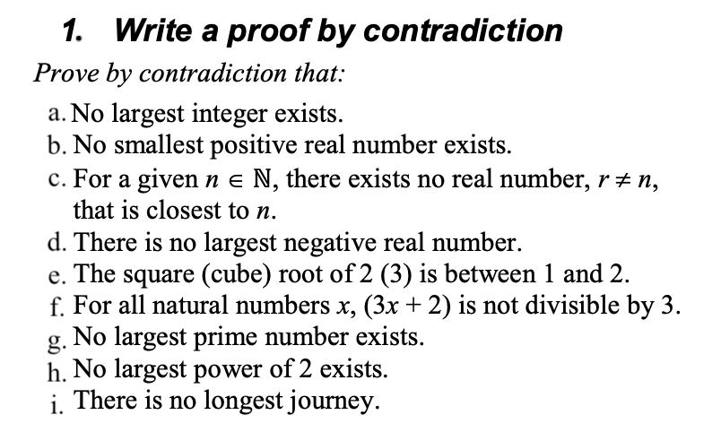 Solved 1. Write a proof by contradiction Prove by | Chegg.com