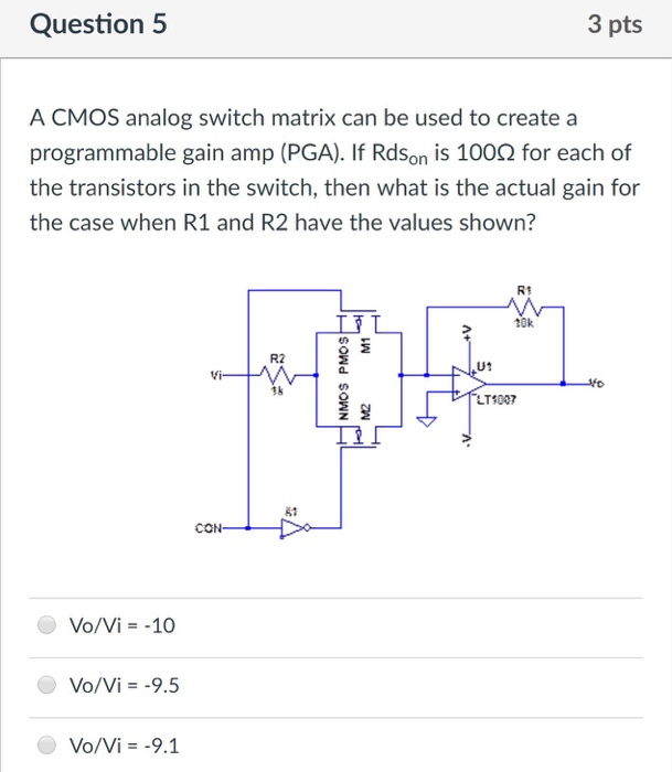 Solved Question 5 3 pts A CMOS analog switch matrix can be | Chegg.com